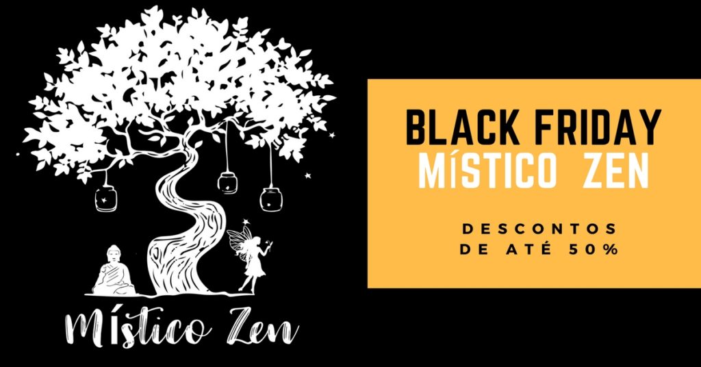 BLACK FRIDAY MÍSTICO ZEN-2 – Loja Místico Zen